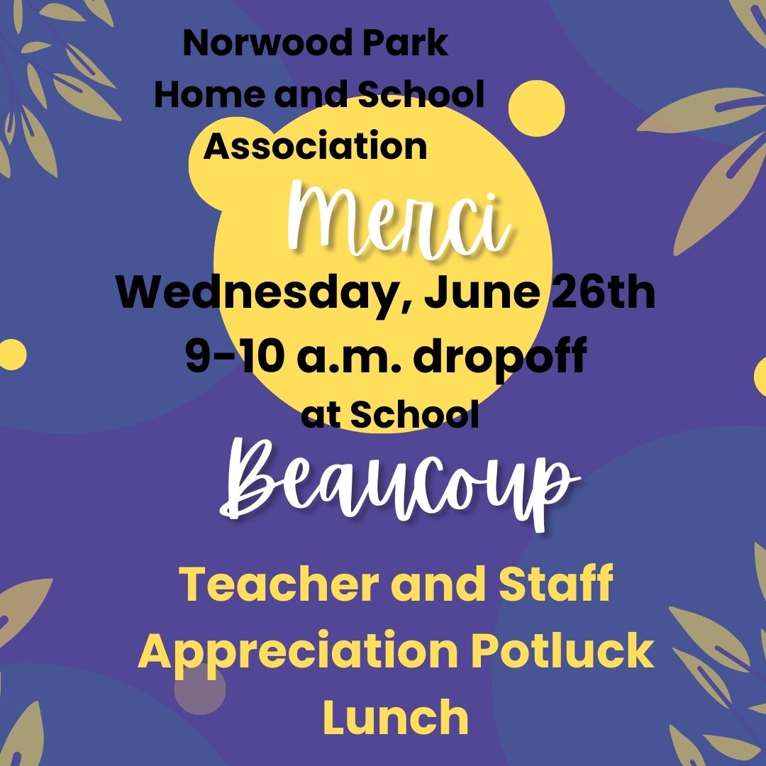 Home & School is Hosting a Staff Appreciation Lunch | Norwood Park ...