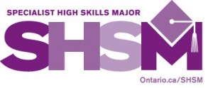 Specialist High Skills Major (SHSM) | Hamilton-Wentworth District ...