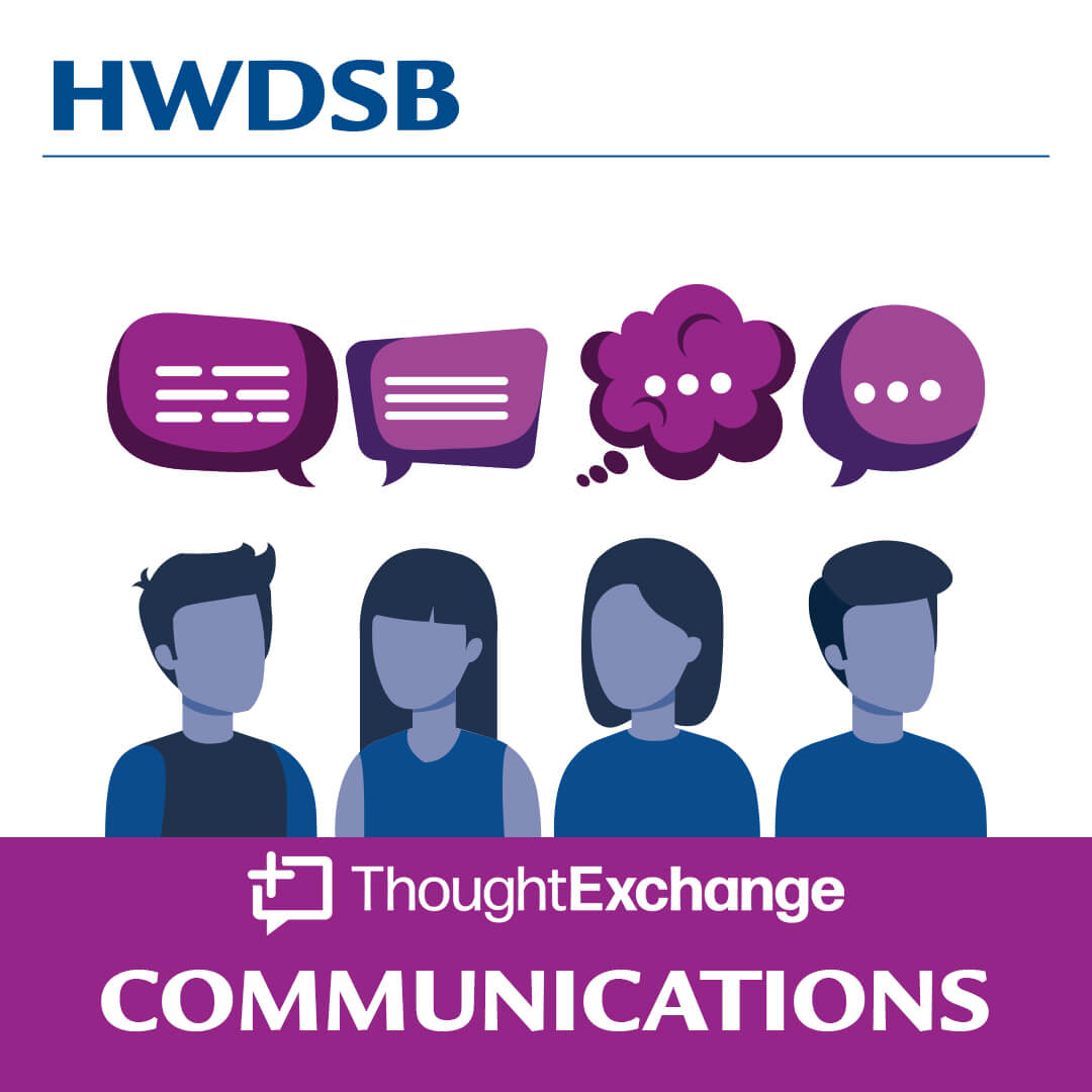 HWDSB Asks for Communications Feedback Through ThoughtExchange Survey ...