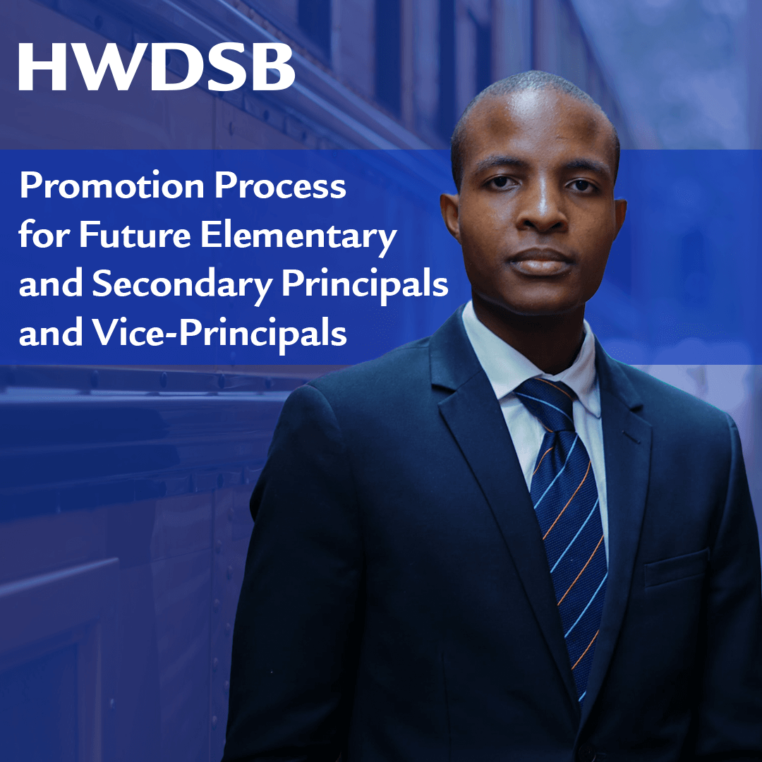 Principal and Vice-Principal Promotion Process | Hamilton-Wentworth District School Board