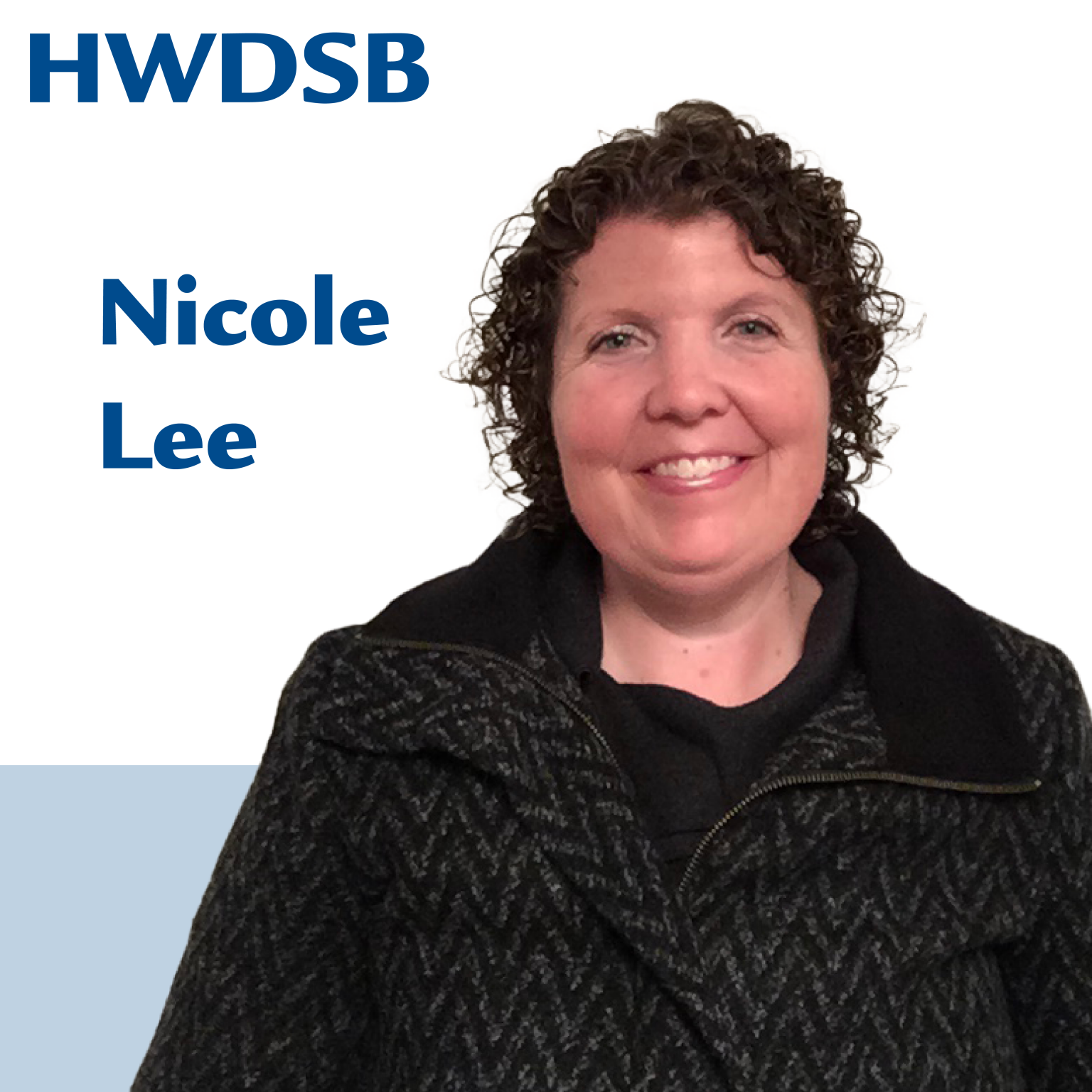 Welcoming Nicole Lee and Michelle Lemaire to HWDSB’s Senior Team ...